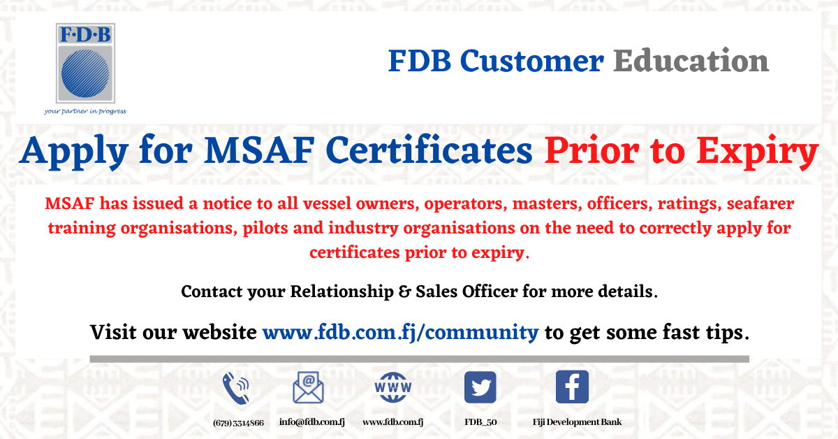 Apply for MSAF Certificates Prior to Expiry – Fiji Development Bank